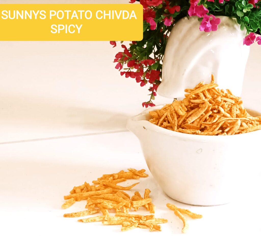 POTATO CHIVDA SPICY – SUNNYS FOOD
